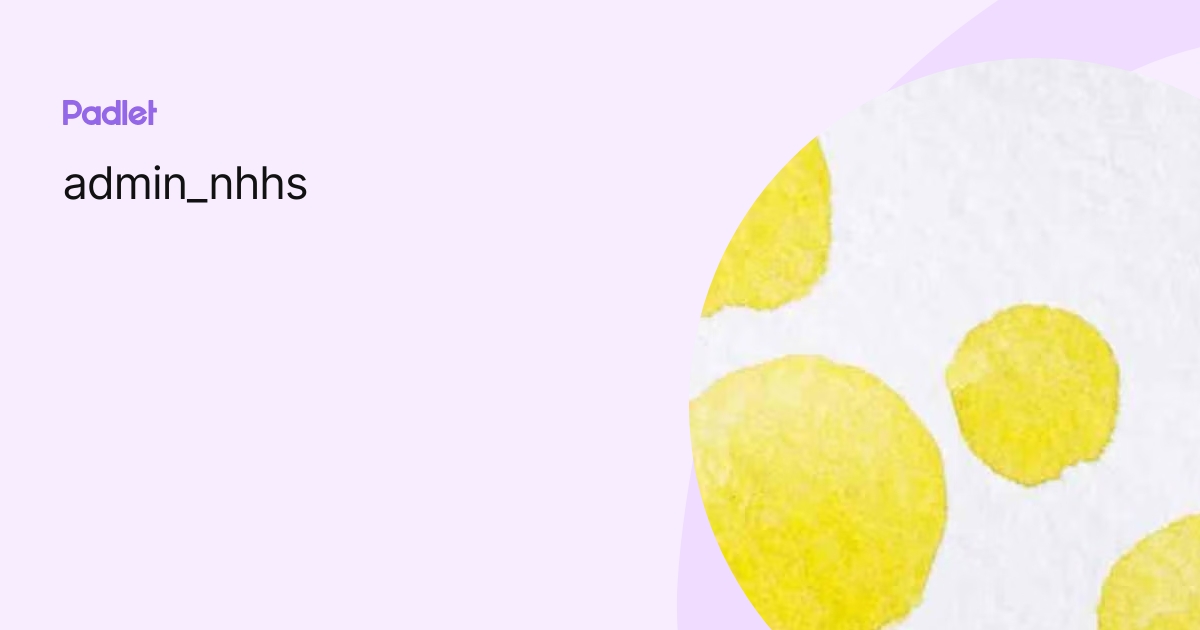 admin_nhhs profile | Padlet