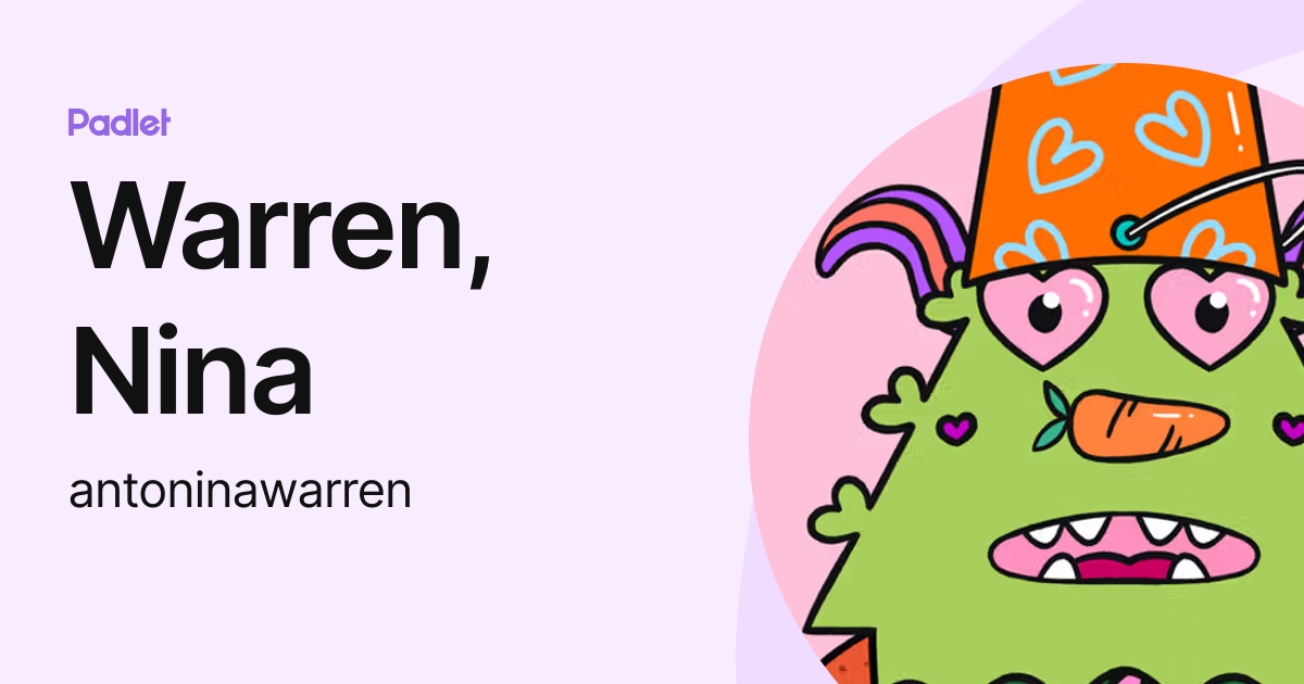 Warren, Nina (antoninawarren) profile | Padlet