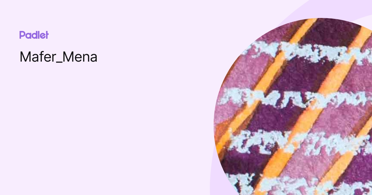 Mafer_Mena profile | Padlet