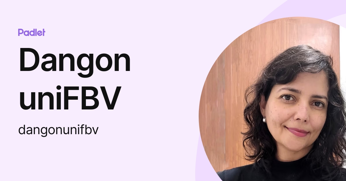 Dangon uniFBV (dangonunifbv) profile | Padlet
