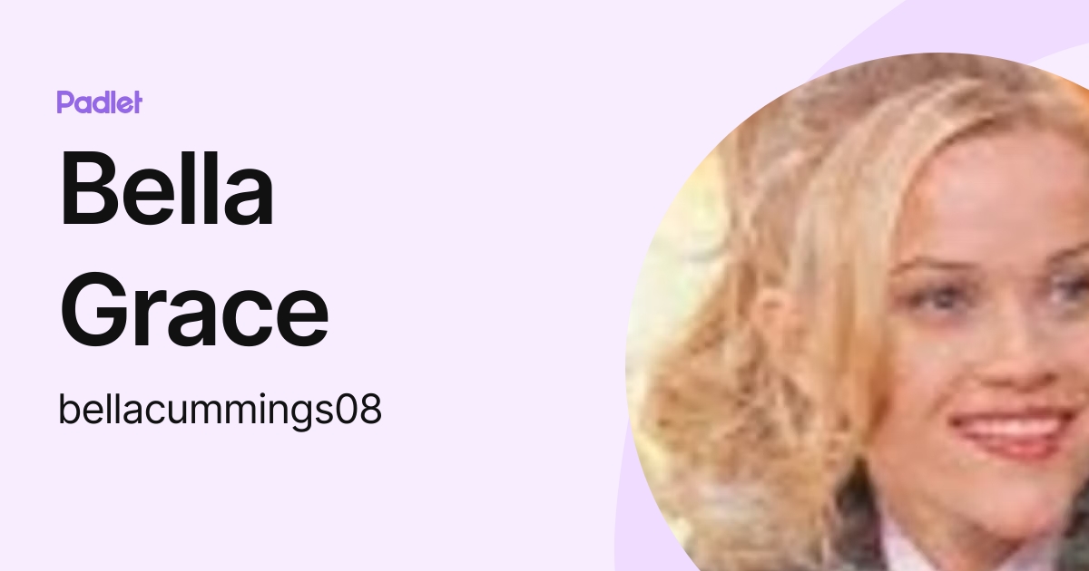 Bella Grace (bellacummings08) profile | Padlet