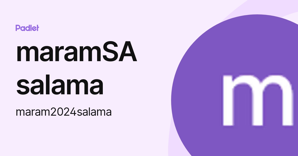maramSA salama (maram2024salama) profile | Padlet