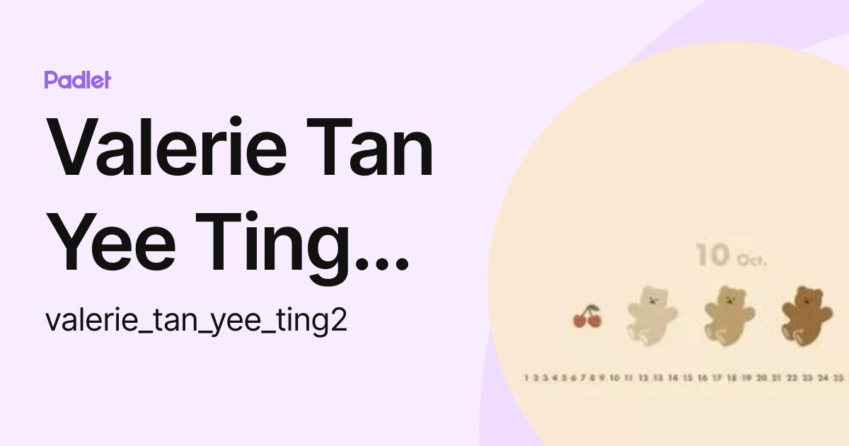 Valerie Tan Yee Ting (Northlandss) (valerie_tan_yee_ting2) profile | Padlet