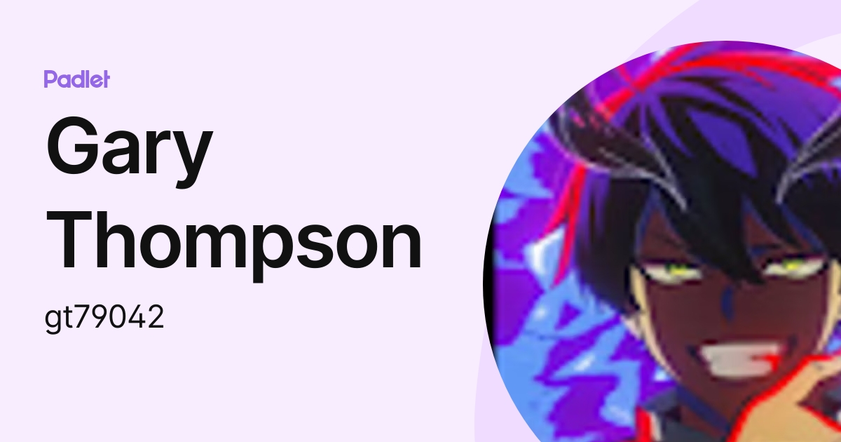 Gary Thompson (gt79042) profile | Padlet