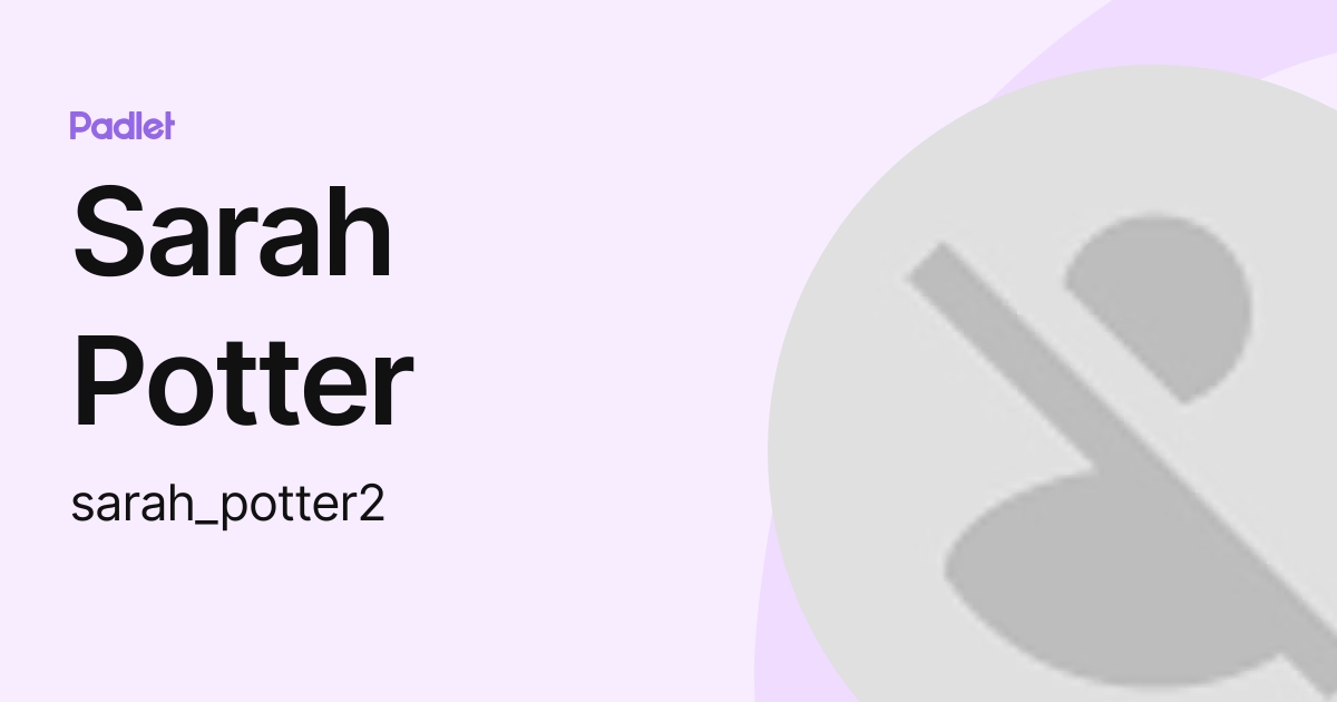 Sarah Potter (sarah_potter2) profile | Padlet