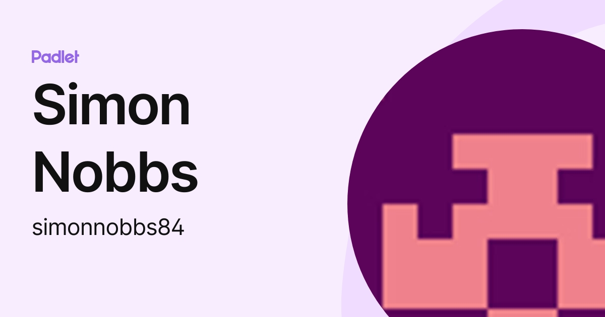 Simon Nobbs (simonnobbs84) profile | Padlet