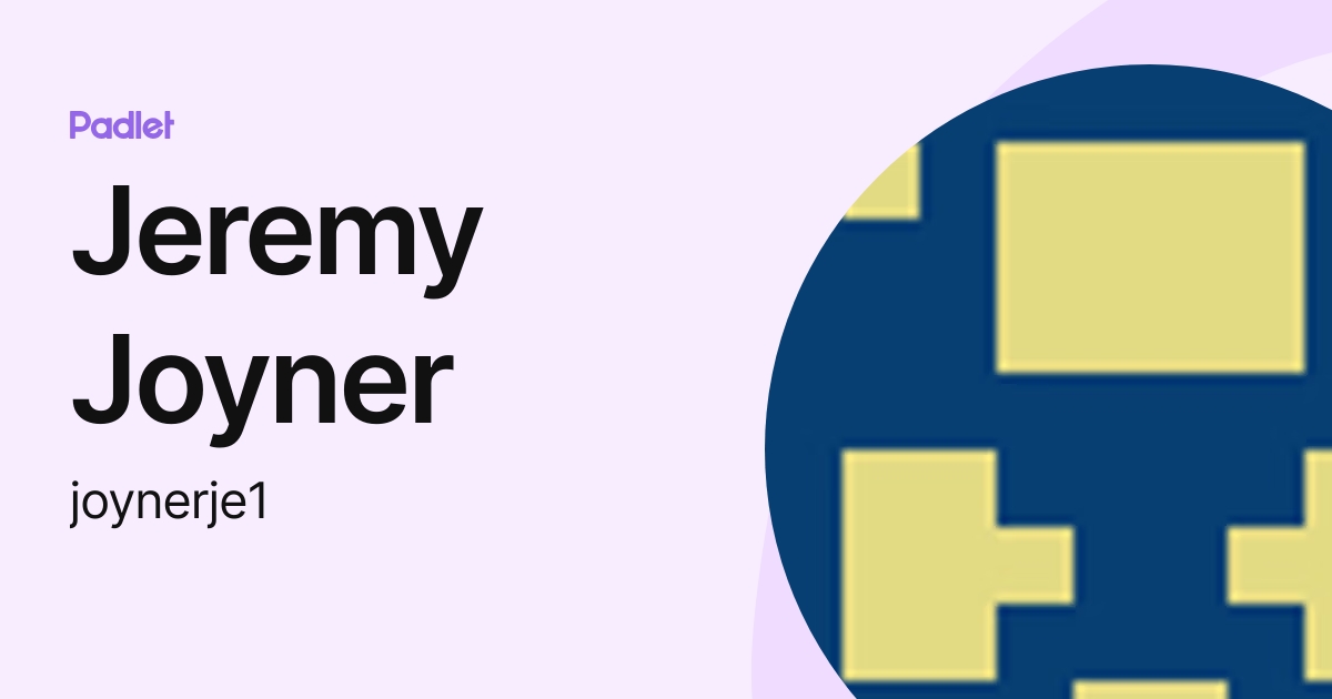 Jeremy Joyner (joynerje1) profile | Padlet