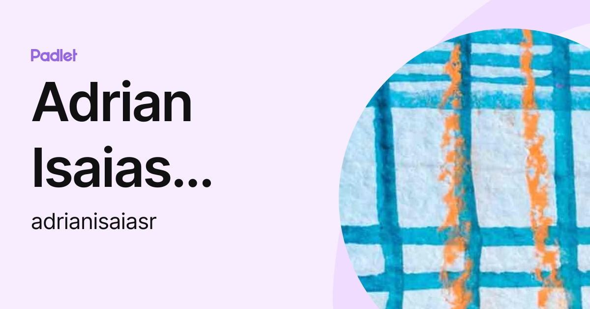 Adrian Isaias Razo Quintal (adrianisaiasr) profile | Padlet