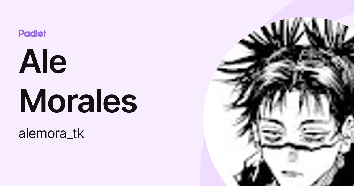 Ale Morales (alemora_tk) profile | Padlet