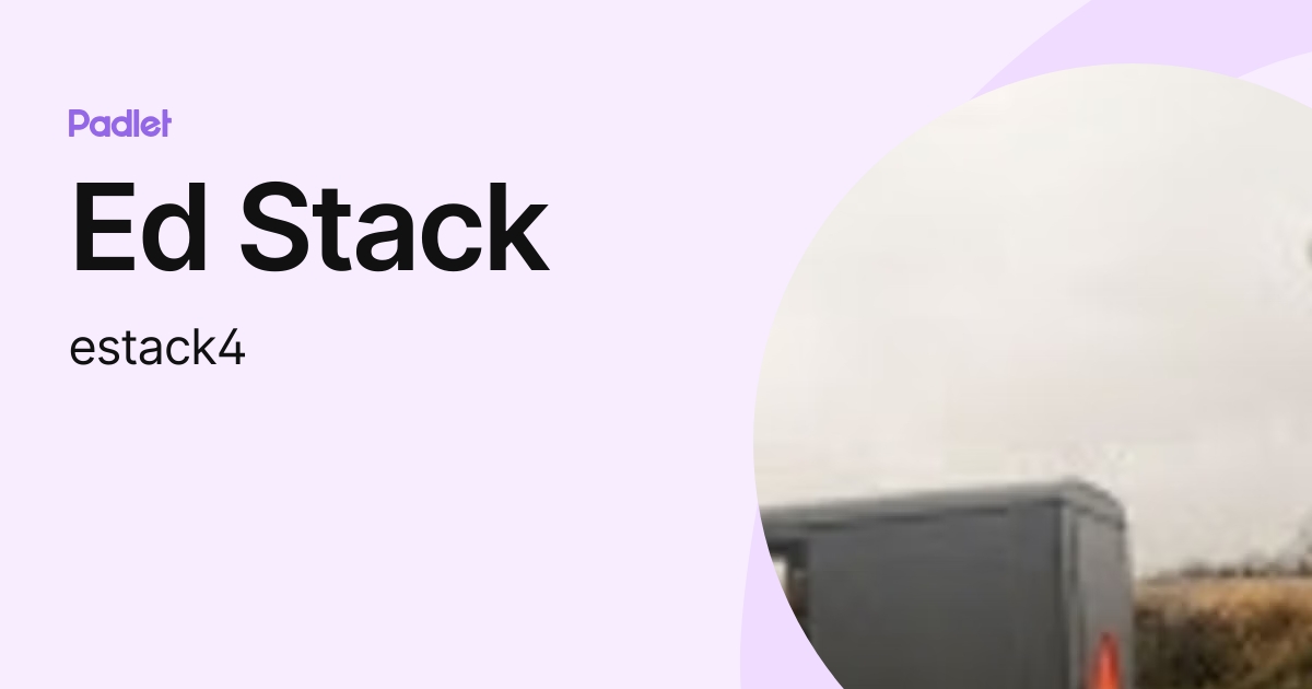 Ed Stack (estack4) profile | Padlet