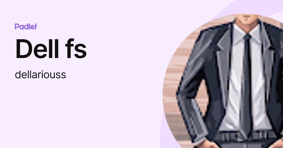 Dell fs (dellariouss) profile | Padlet