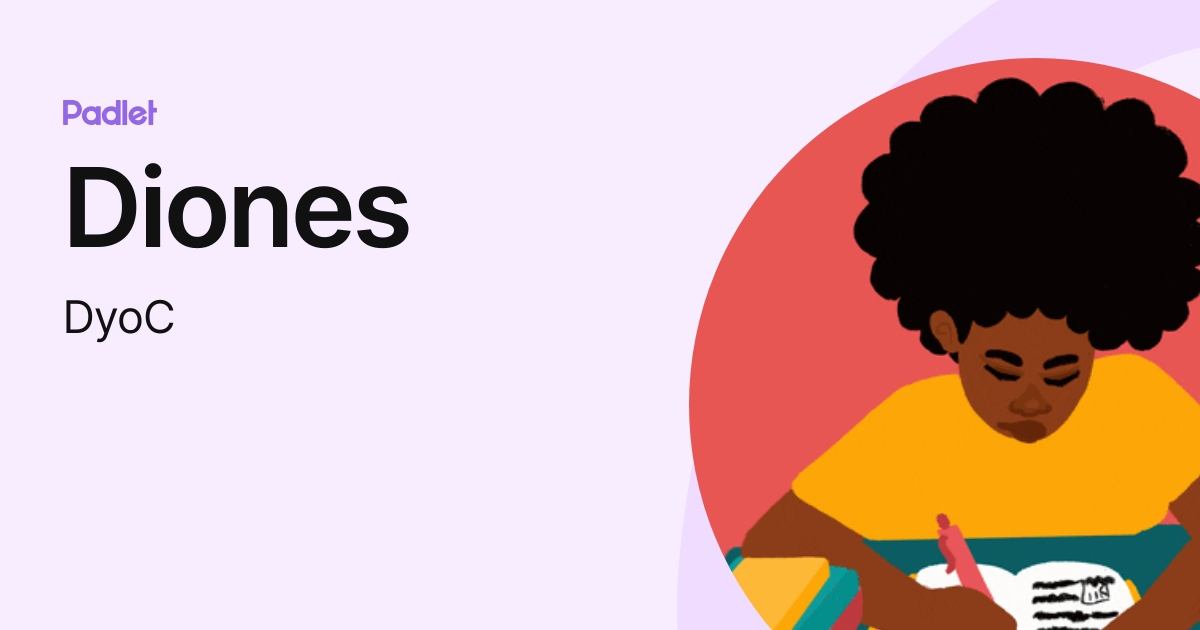 Diones (DyoC) profile | Padlet