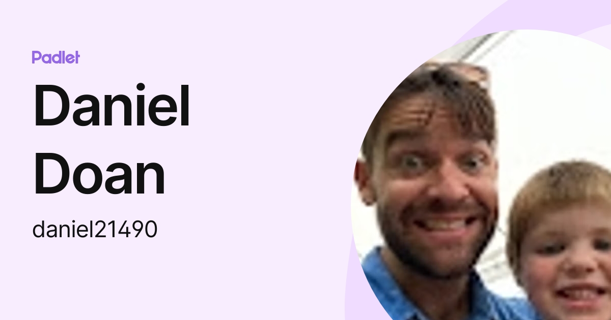Daniel Doan (daniel21490) profile | Padlet