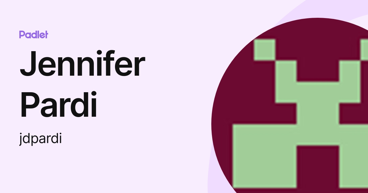 Jennifer Pardi (jdpardi) profile | Padlet