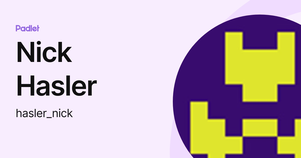 Nick Hasler (hasler_nick) profile | Padlet