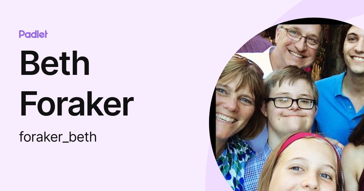 Beth Foraker (foraker_beth) profile | Padlet