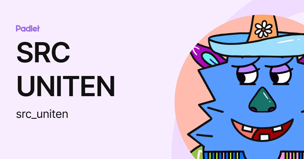 SRC UNITEN (src_uniten) profile | Padlet