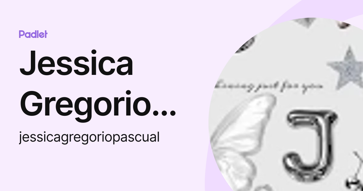 Jessica Gregorio pascual (jessicagregoriopascual) profile | Padlet