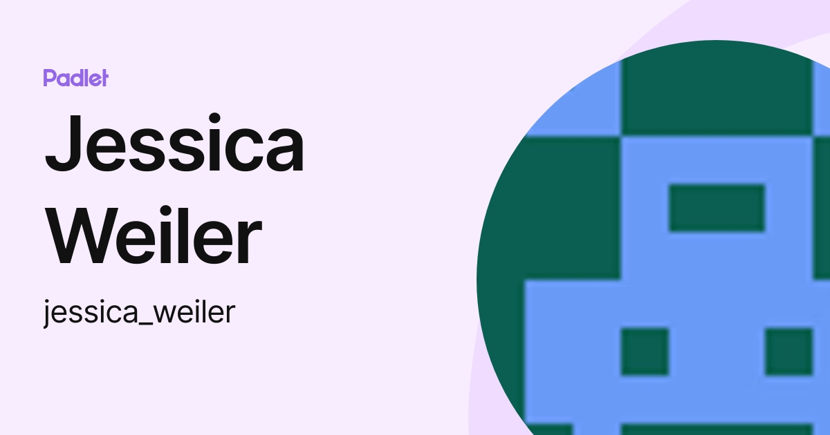 Jessica Weiler (jessica_weiler) profile | Padlet