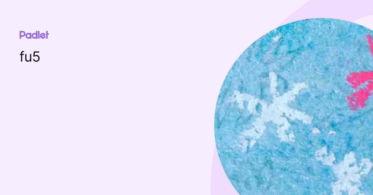 fu5 profile | Padlet