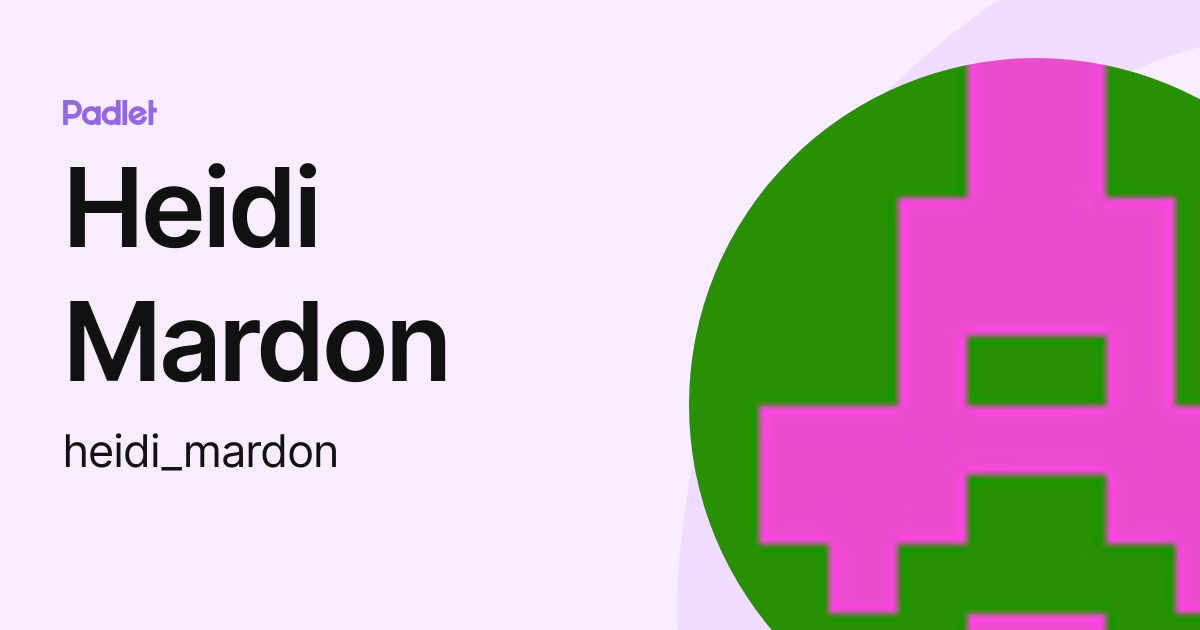 Heidi Mardon (heidi_mardon) profile | Padlet