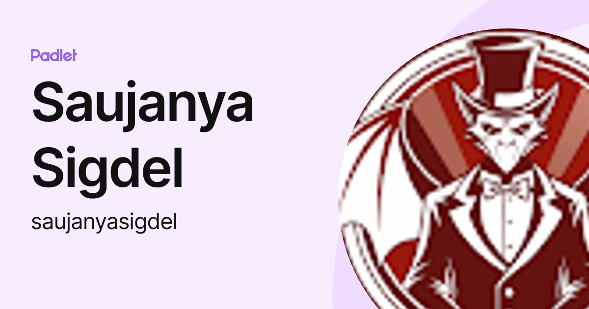 Saujanya Sigdel (saujanyasigdel) profile | Padlet