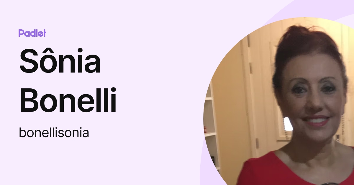 Sônia Bonelli (bonellisonia) profile | Padlet