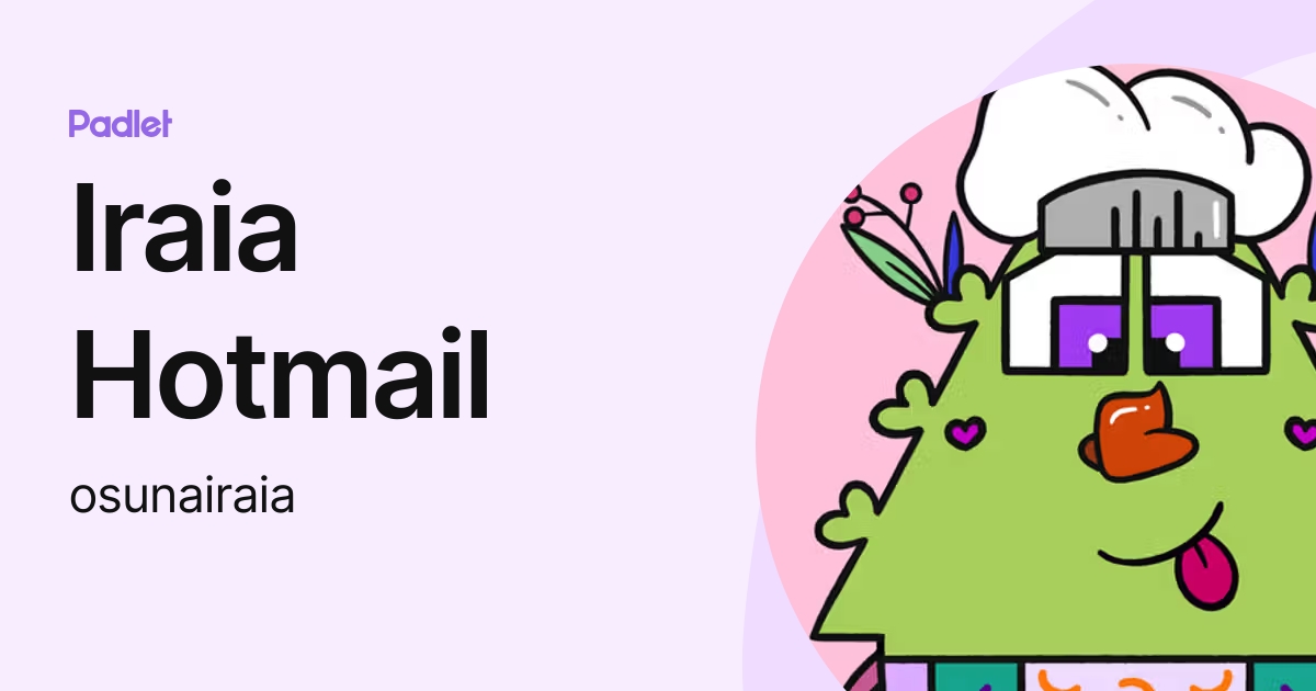 Iraia Hotmail (osunairaia) profile | Padlet