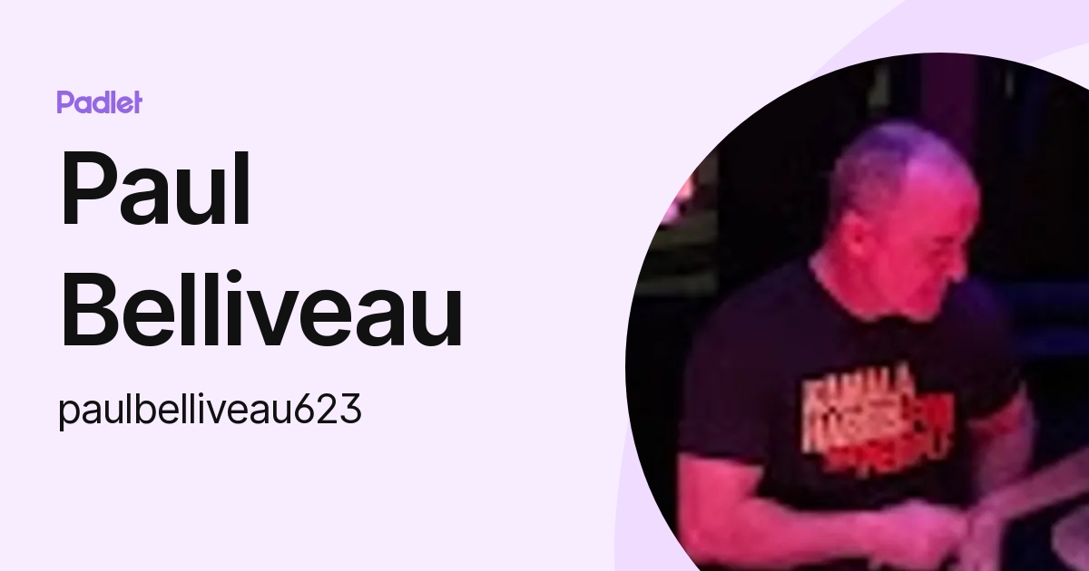 Paul Belliveau (paulbelliveau623) profile | Padlet