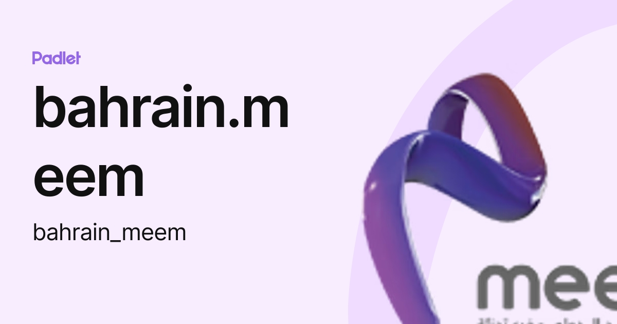 bahrain.meem (bahrain_meem) profile | Padlet