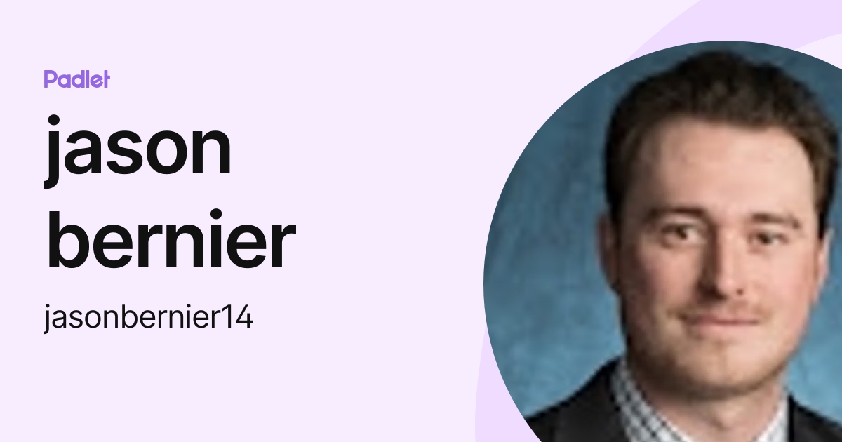 jason bernier (jasonbernier14) profile | Padlet