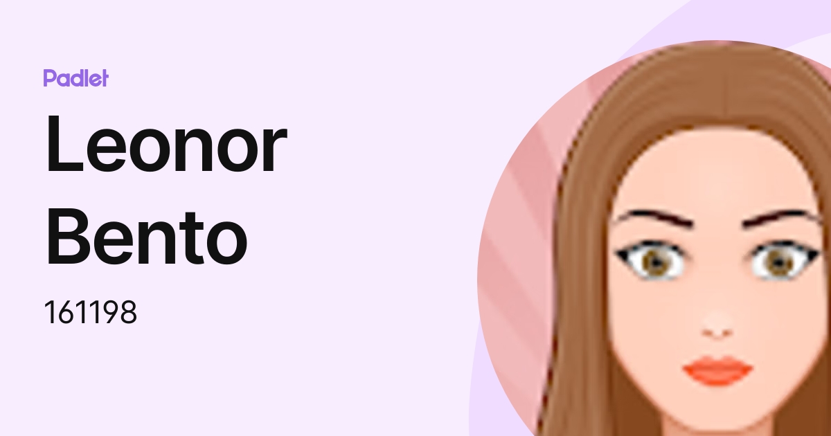 Leonor Bento (161198) profile | Padlet
