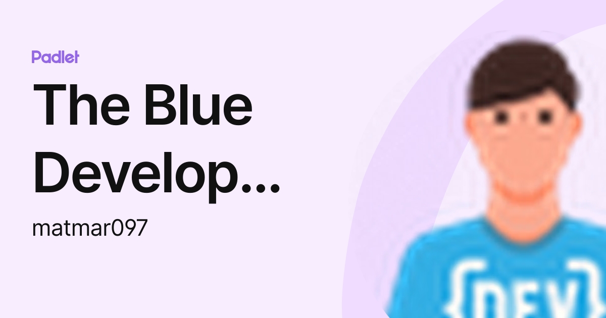The Blue Developer Games (matmar097) profile | Padlet