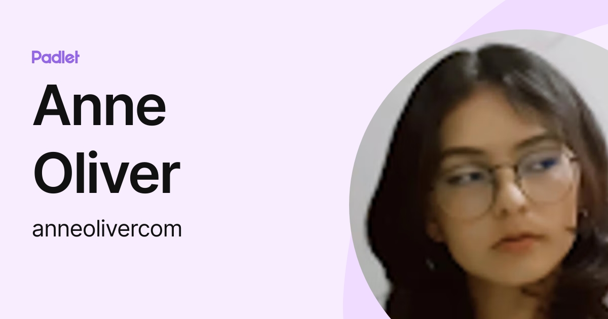 Anne Oliver (anneolivercom) profile | Padlet