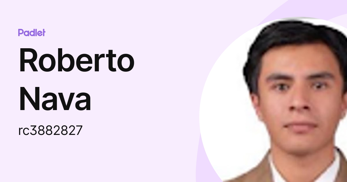 Roberto Nava (rc3882827) profile | Padlet