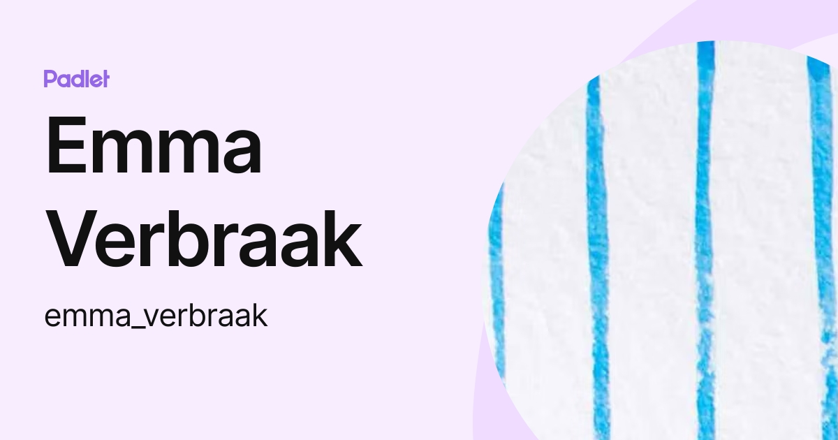 Emma Verbraak (emma_verbraak) profile | Padlet