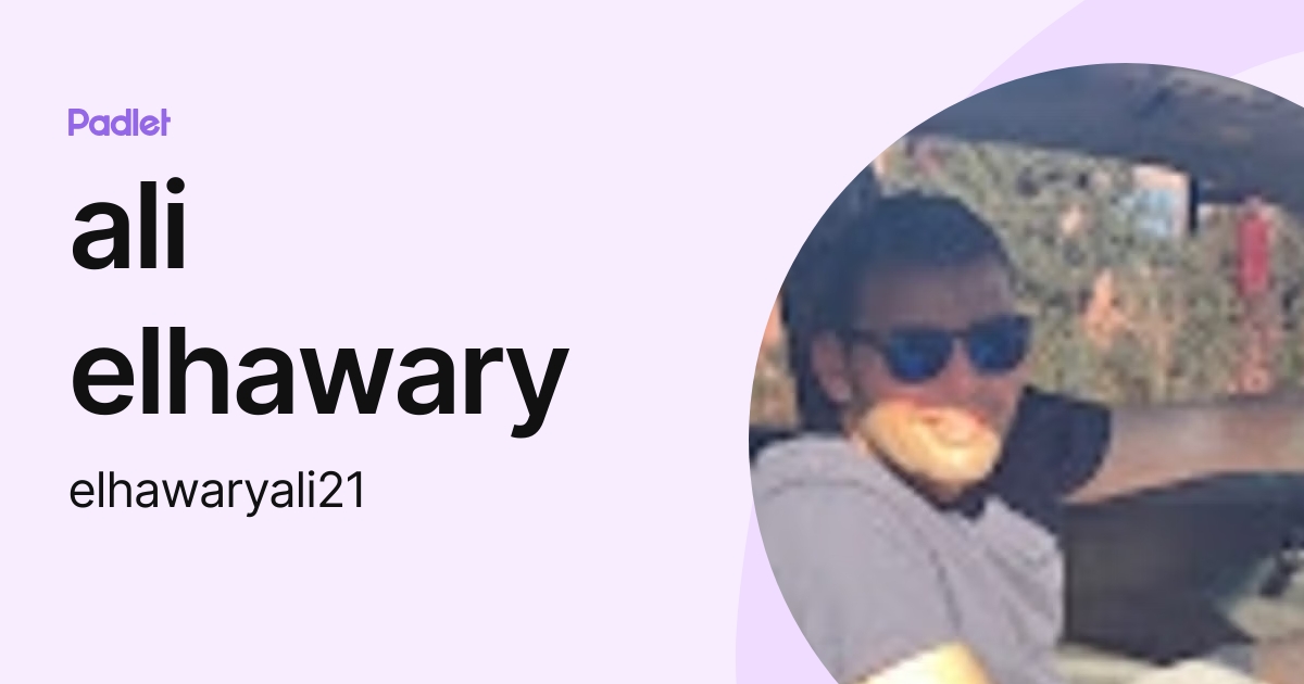 ali elhawary (elhawaryali21) profile | Padlet