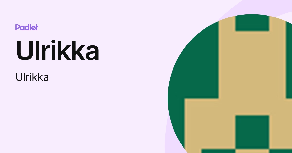 Ulrikka (Ulrikka) profile | Padlet