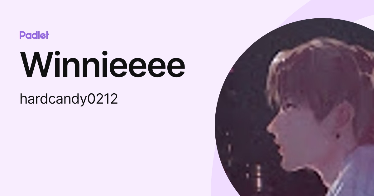Winnieeee (hardcandy0212) profile | Padlet