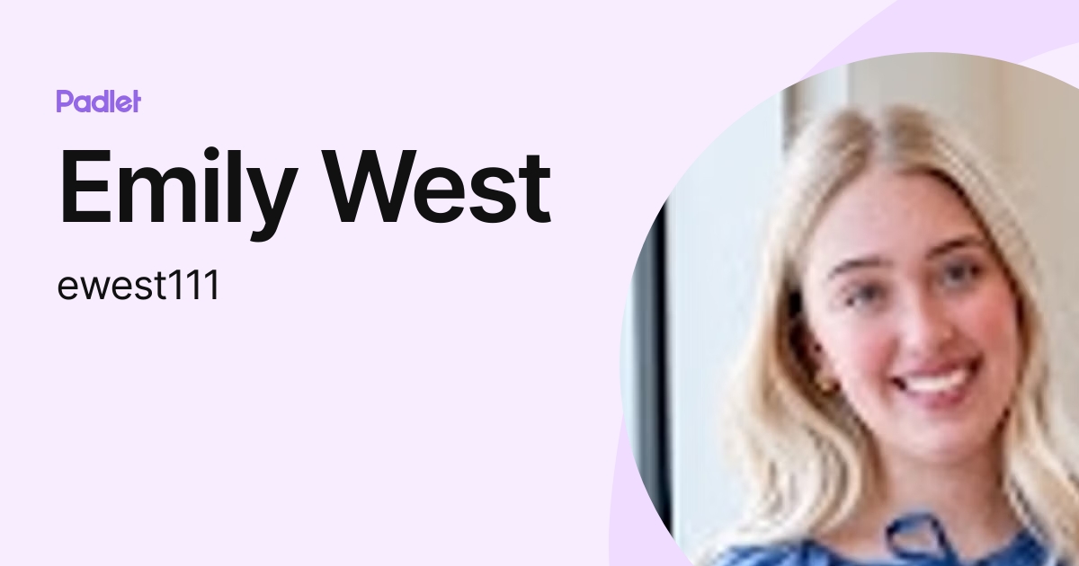 Emily West (ewest111) profile | Padlet