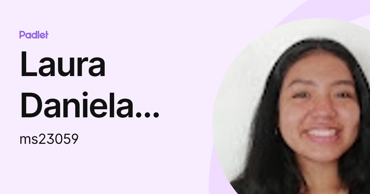 Laura Daniela Méndez Sánchez (ms23059) profile | Padlet