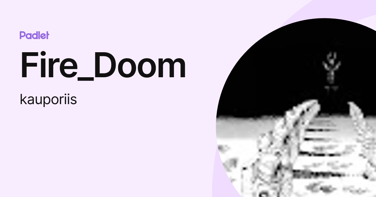 Fire_Doom (kauporiis) profile | Padlet