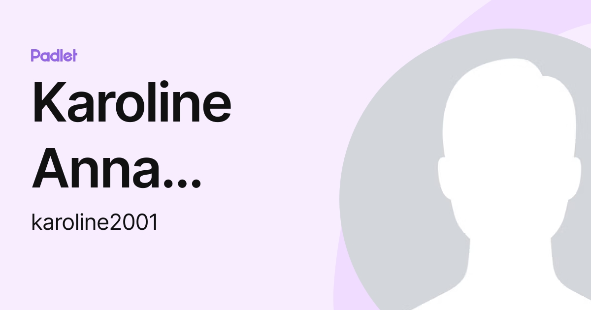 Karoline Anna Junggaard Hansen (karoline2001) profile | Padlet
