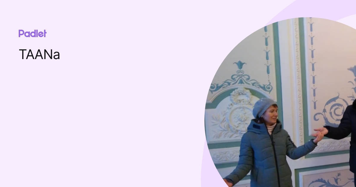 TAANa profile | Padlet