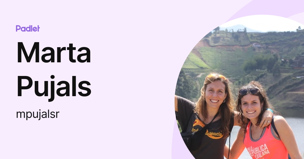 Marta Pujals (mpujalsr) profile | Padlet