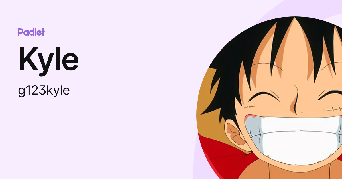 Kyle (g123kyle) profile | Padlet