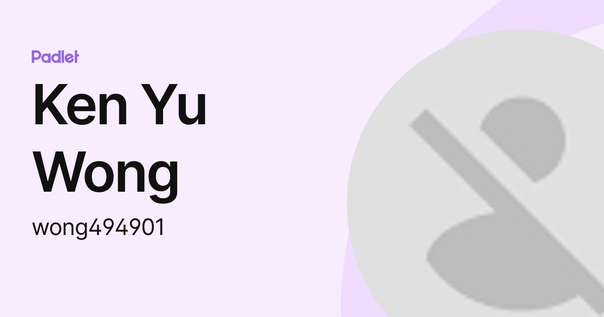 Ken Yu Wong (wong49490) profile | Padlet