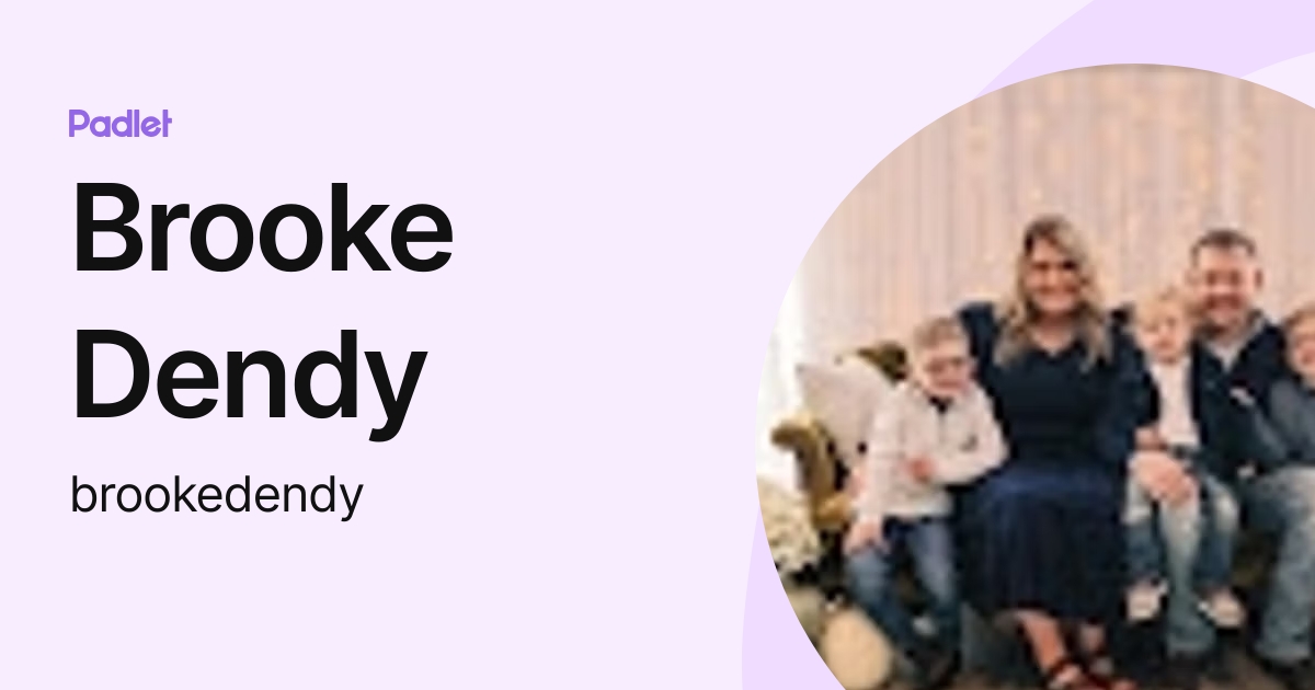 Brooke Dendy (brookedendy) profile | Padlet