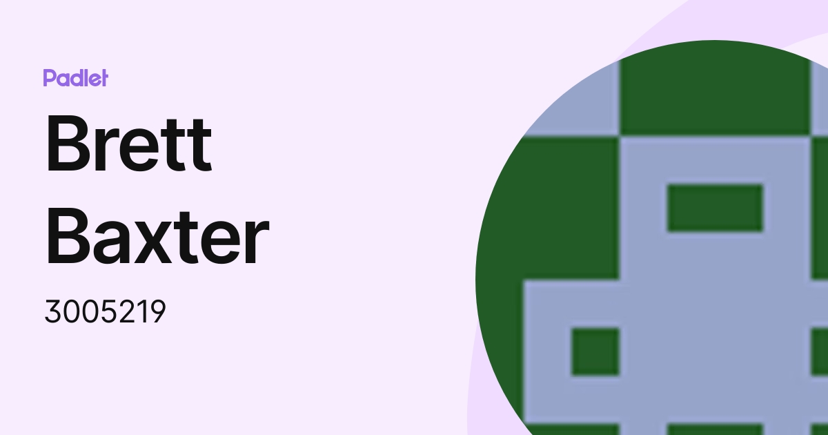 Brett Baxter (3005219) profile | Padlet