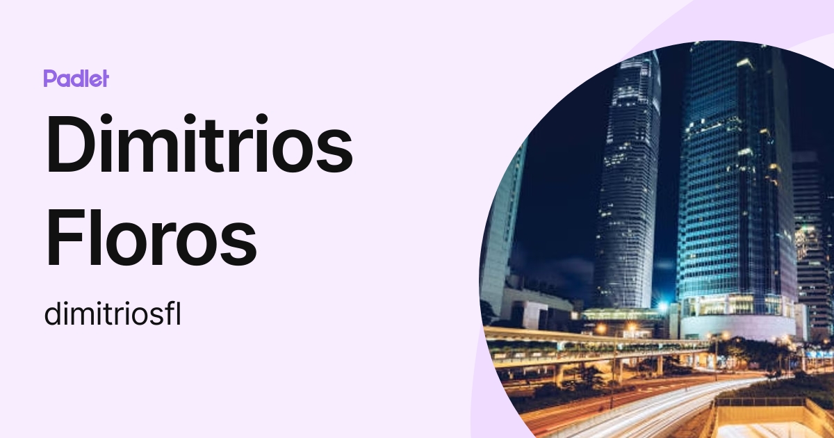 Dimitrios Floros (dimitriosfl) profile | Padlet